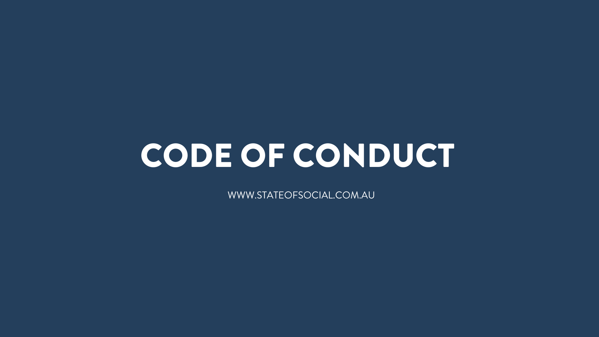 Code of Conduct for State of Social