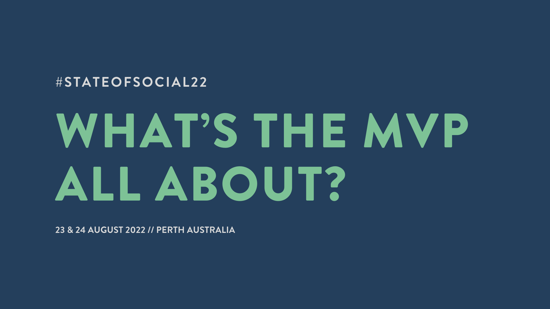 What’s the MVP theme all about? // State of Social