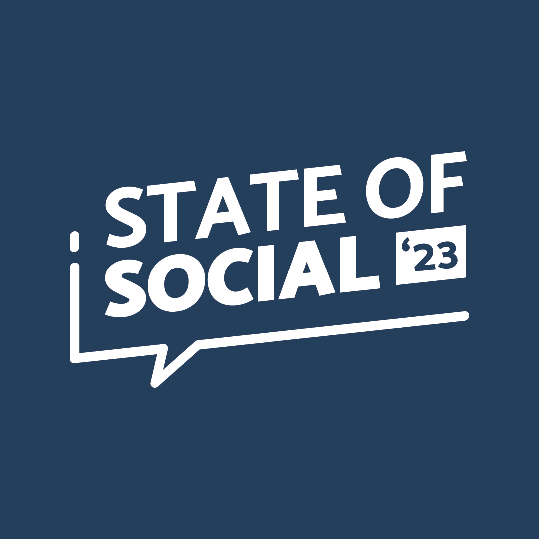 #StateofSocial23: Online. On-demand. On a screen near you.