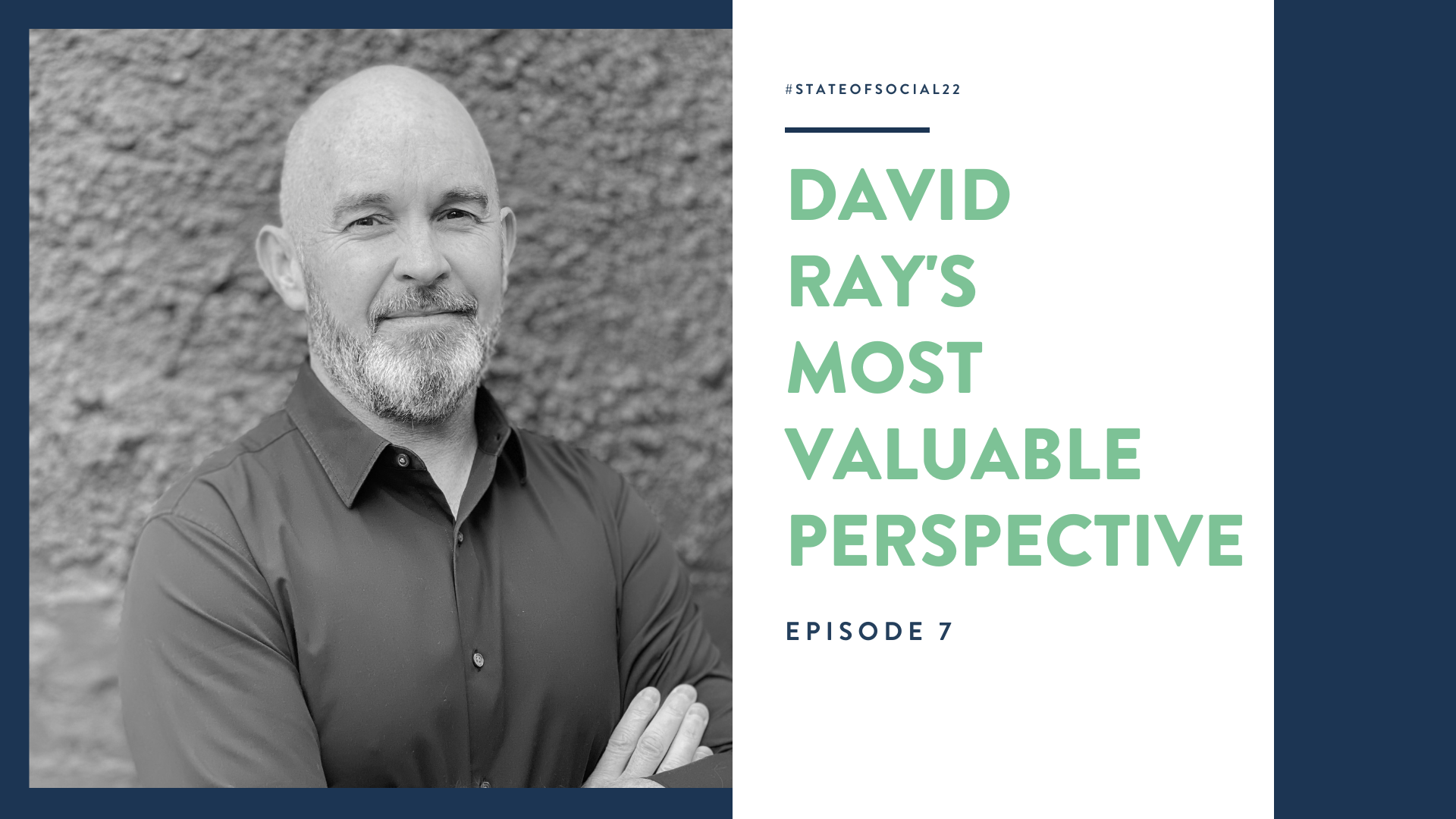 MVP Podcast: David Ray's Most Valuable Perspective // SOS22
