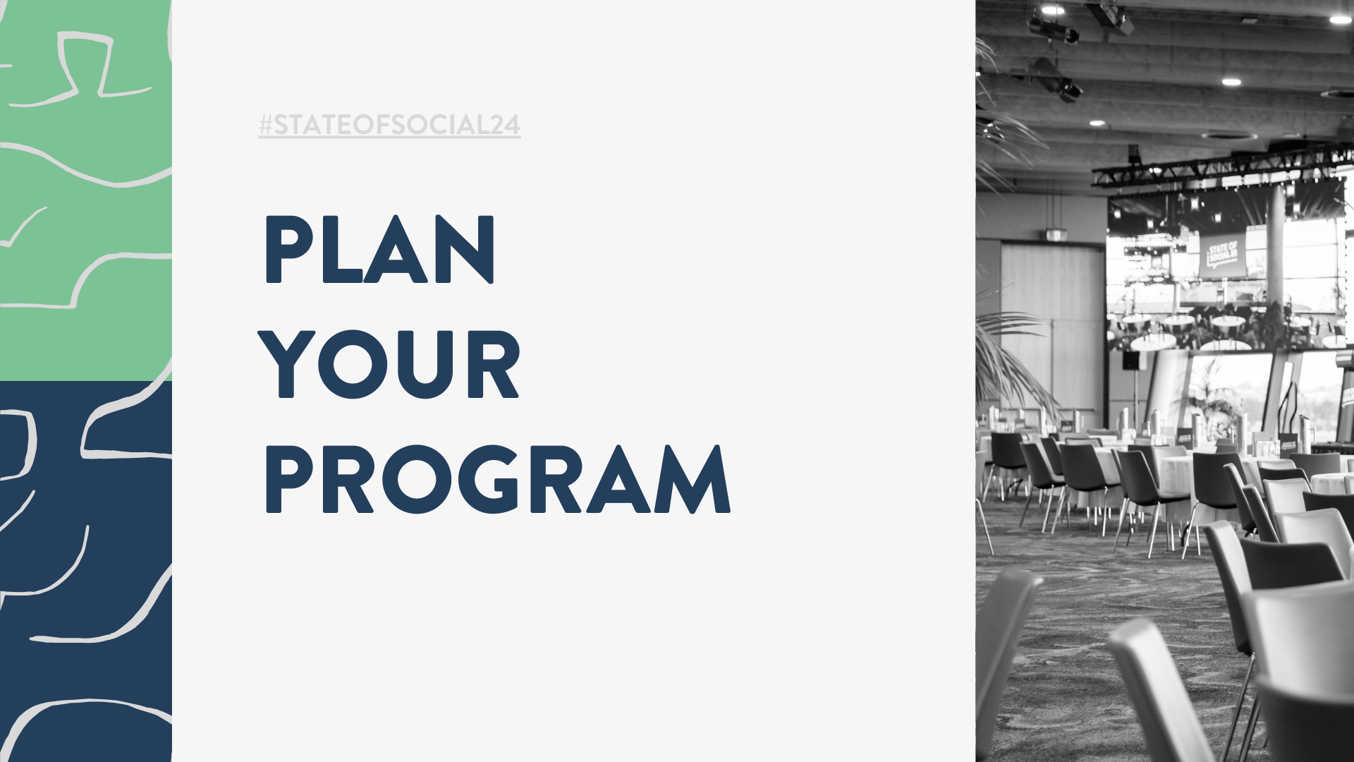 Our guide to navigating your SOS24 program // State of Social