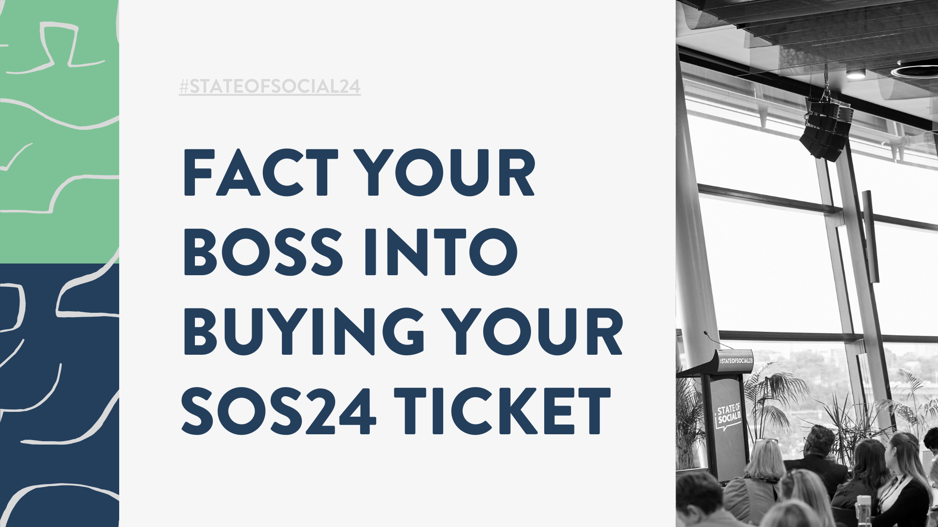 How to persuade your boss to send you to State of Social ’24 // State of Social